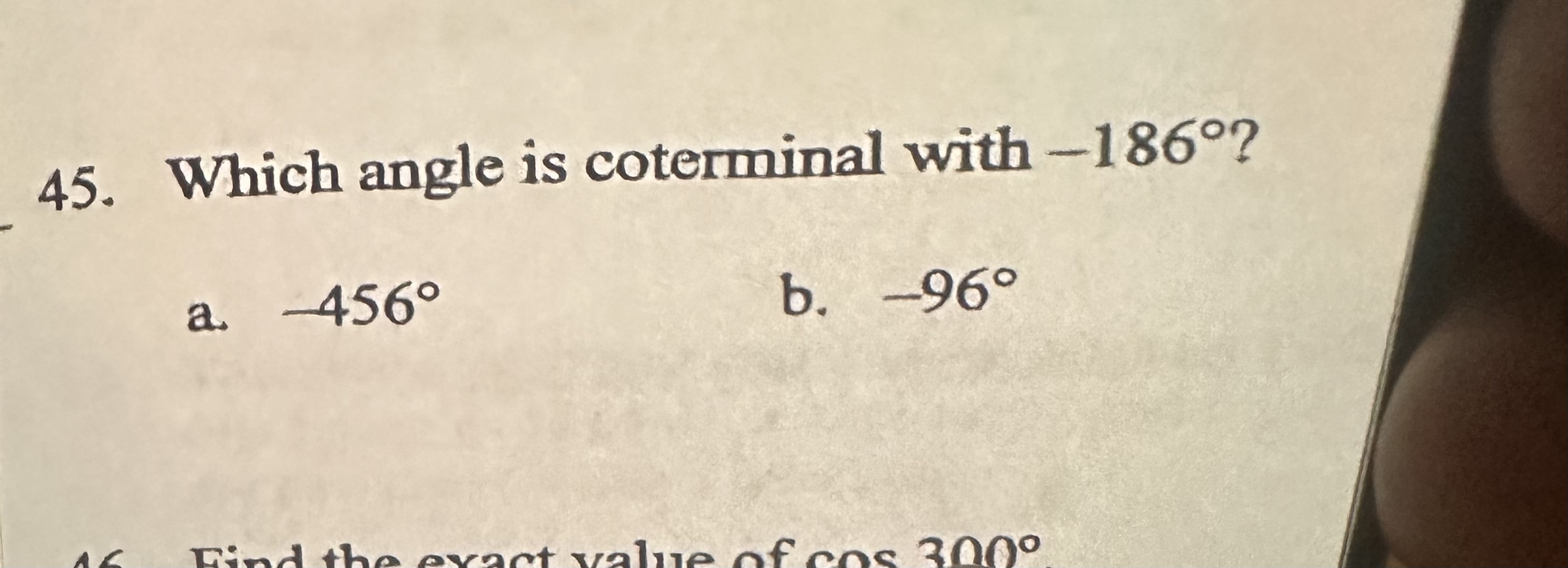 Solved Which angle is coterminal with -186° ?a. -456°b. -96° | Chegg.com