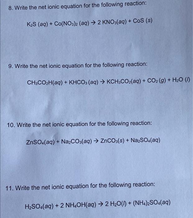 Solved 8. Write the net ionic equation for the following | Chegg.com