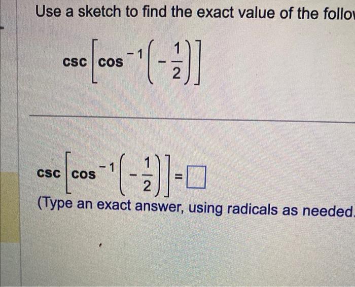Solved Use a sketch to find the exact value of the follo | Chegg.com