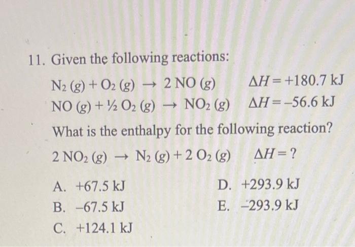 Solved 11. Given the following reactions: | Chegg.com