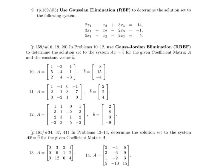 Solved 9. (p.159/#5) Use Gaussian Elimination (REF) to | Chegg.com