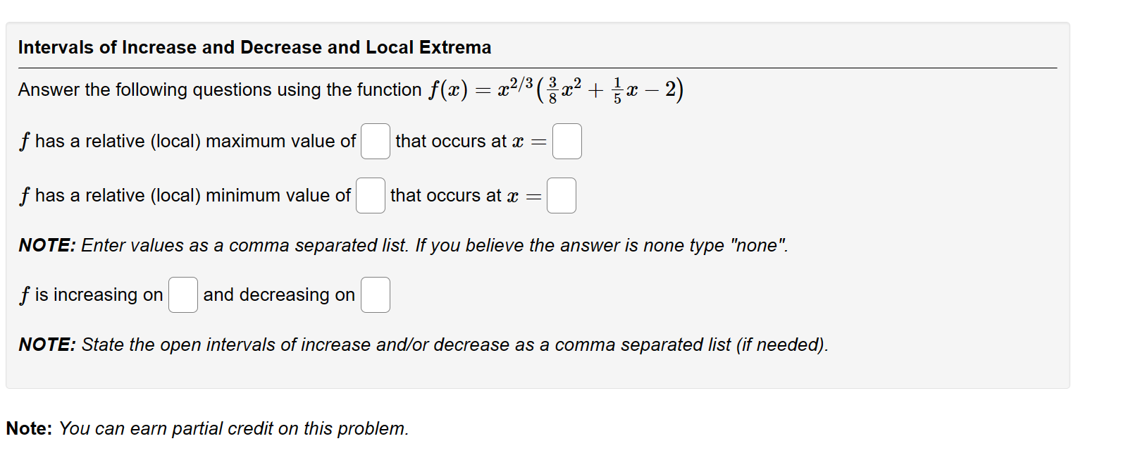 Solved Intervals of Increase and Decrease and Local | Chegg.com