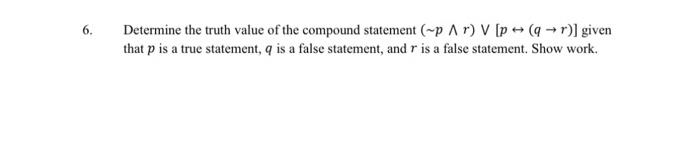 Solved Determine the truth value of the compound statement | Chegg.com
