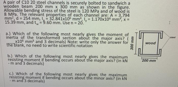 Solved A pair of C10 20 steel channels is securely bolted to | Chegg.com