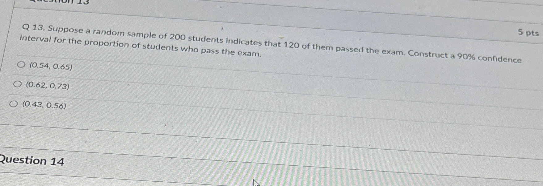Solved Q 13. ﻿Suppose a random sample of 200 ﻿students | Chegg.com