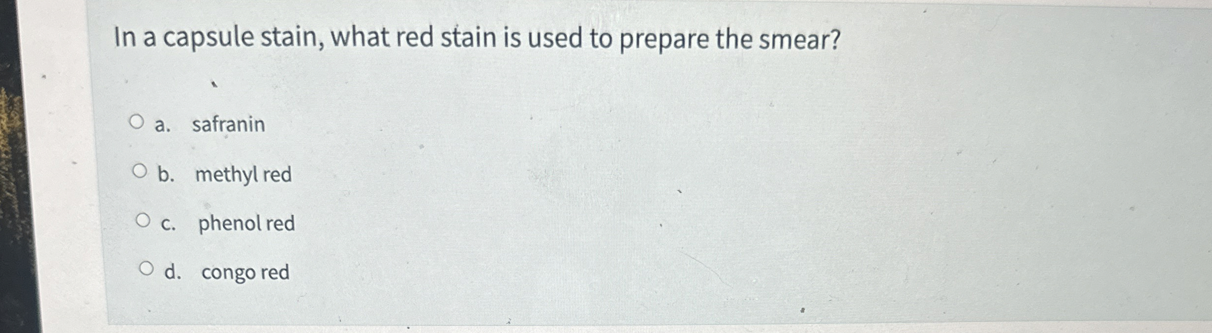 Solved In a capsule stain, what red stain is used to prepare | Chegg.com