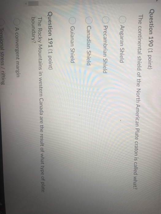 Solved Question 190 (1 point) The continental shield of the | Chegg.com