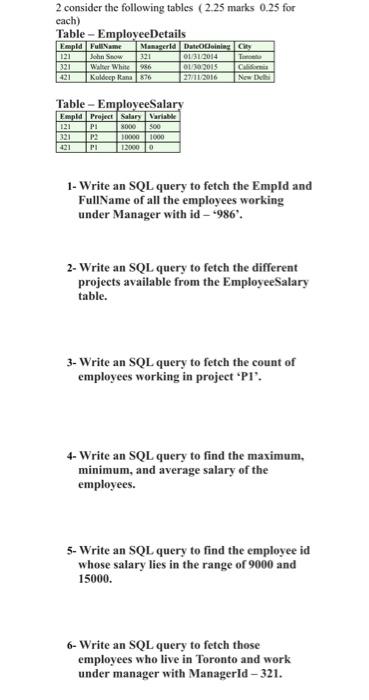 Solved 2 consider the following tables ( 2.25 marks 0.25 for | Chegg.com