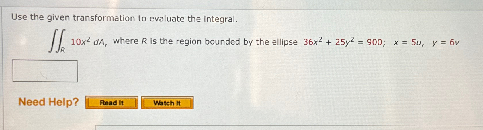 Solved Use the given transformation to evaluate the | Chegg.com