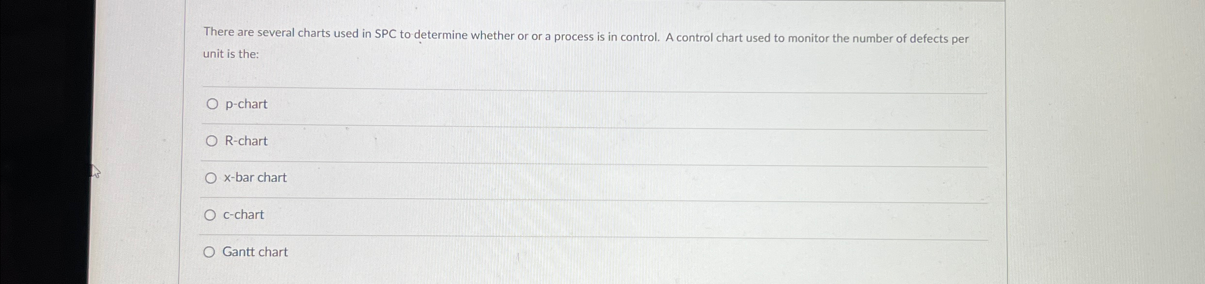 Solved There are several charts used in SPC to determine | Chegg.com