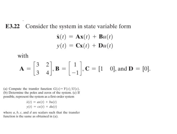 Solved E3.22 Consider the system in state variable form $(t) | Chegg.com