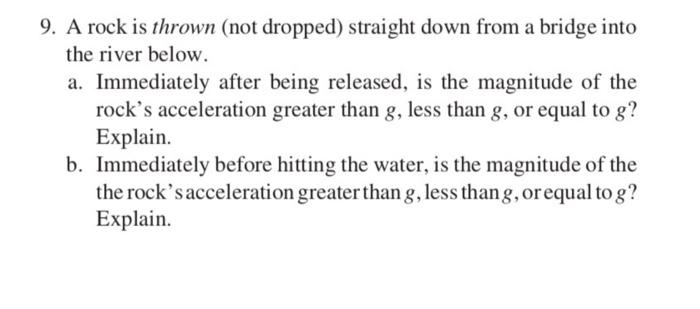 Solved 9. A rock is thrown (not dropped) straight down from | Chegg.com