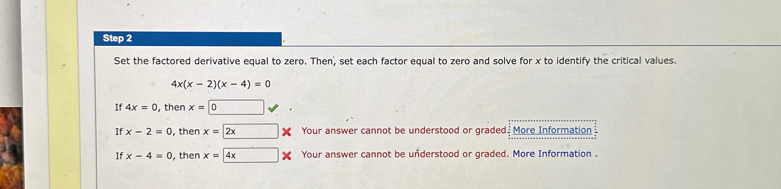 Solved Step 2Set the factored derivative equal to zero. | Chegg.com