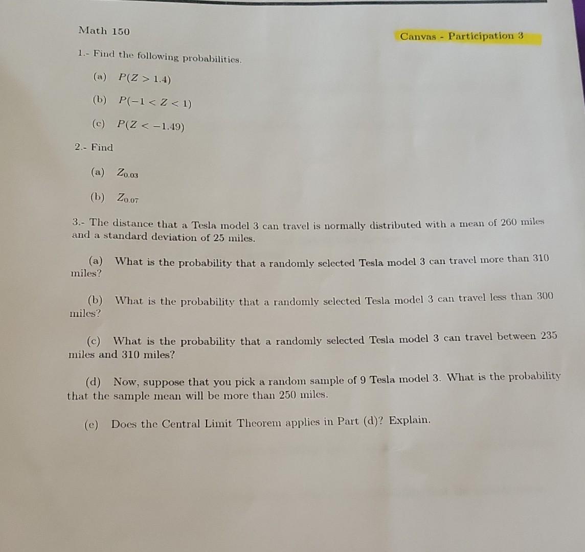 Solved 1.- Find the following probabilities. (a) P(Z>1.4) | Chegg.com