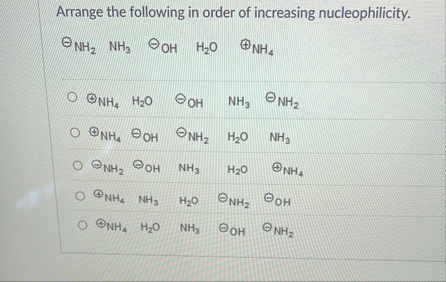 Solved Arrange the following in order of increasing | Chegg.com