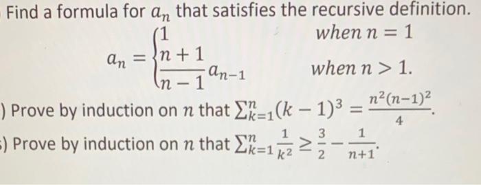Solved Find a formula for an that satisfies the recursive | Chegg.com