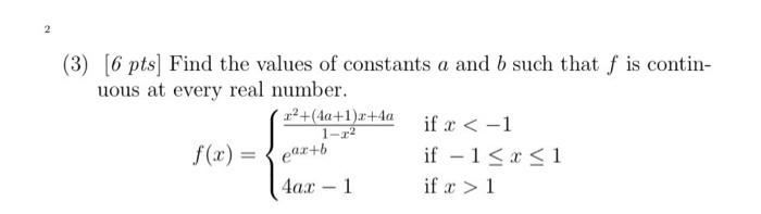 Solved 3) [6pts] Find the values of constants a and b such | Chegg.com