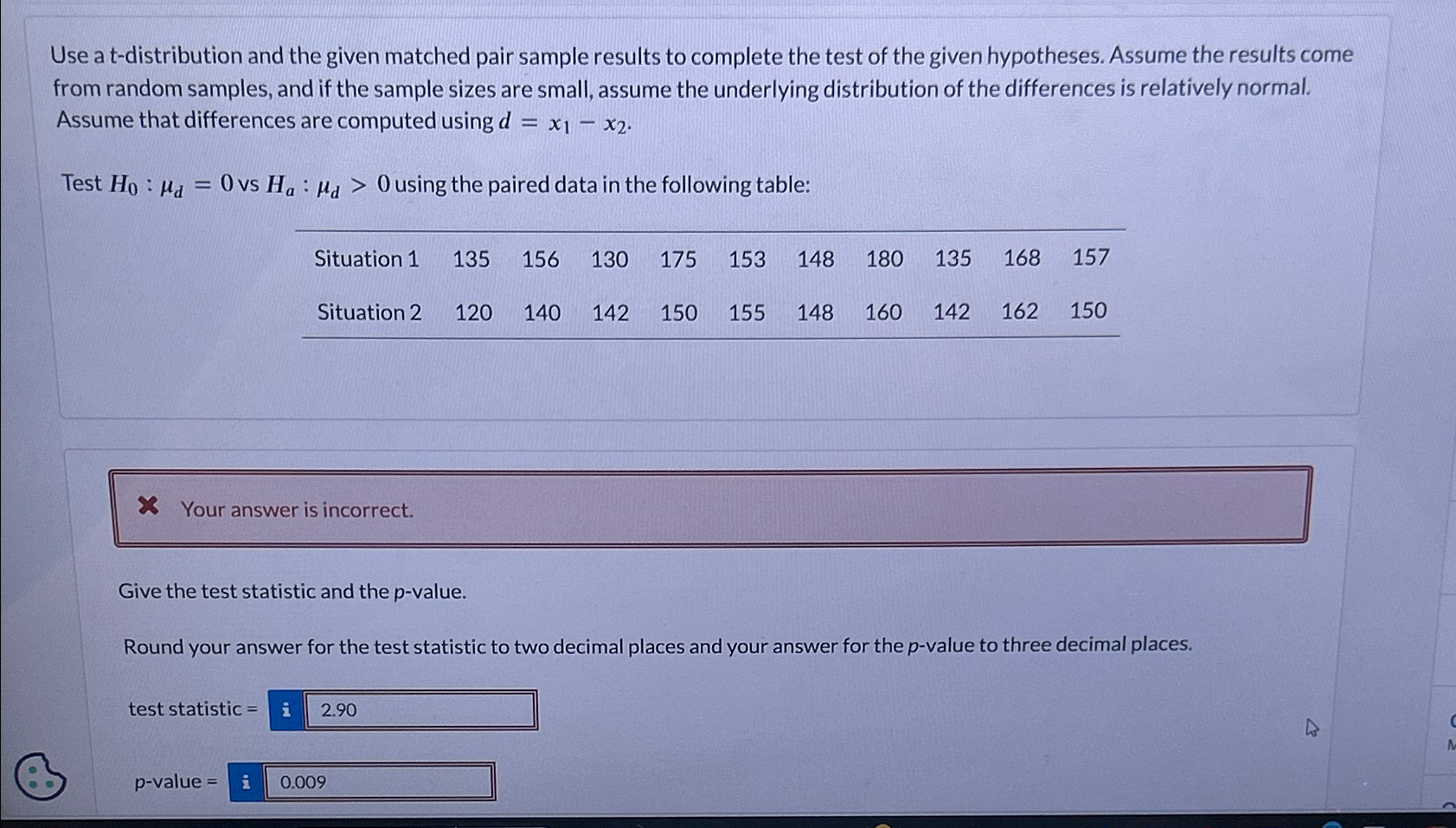 Solved Use a t-distribution and the given matched pair | Chegg.com