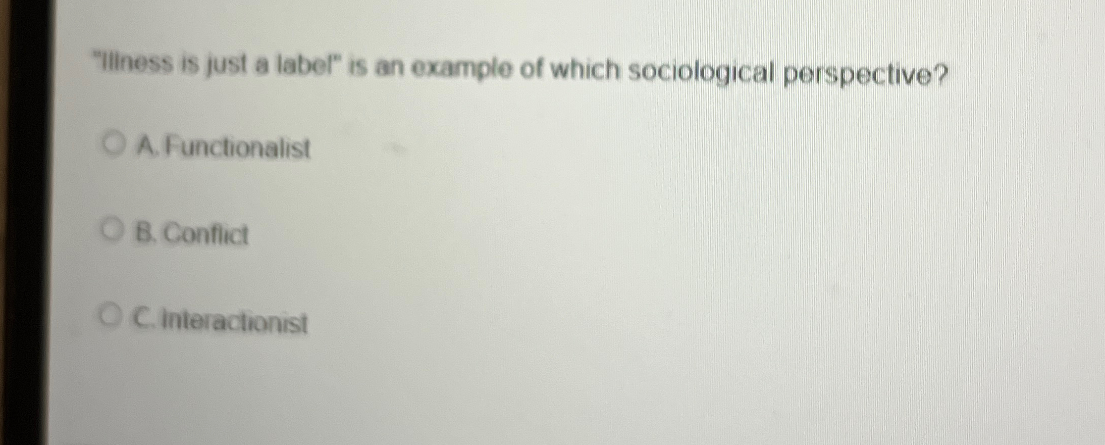 Solved "Iliness is just a label" is an example of which | Chegg.com