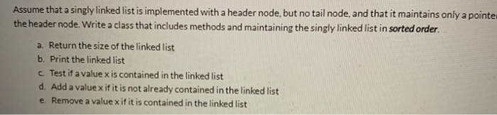 Solved Assume that a singly linked list is implemented with | Chegg.com