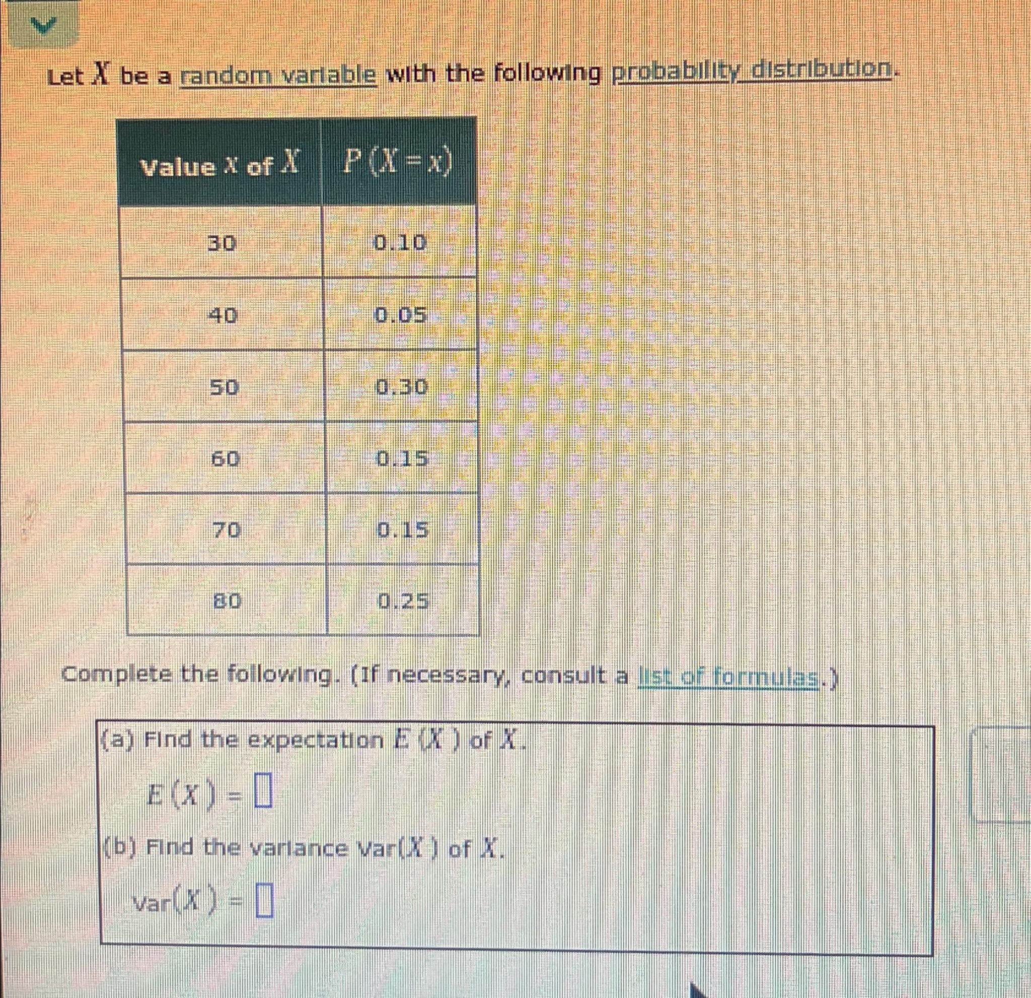 Solved Let x ﻿be a random variable with the following | Chegg.com