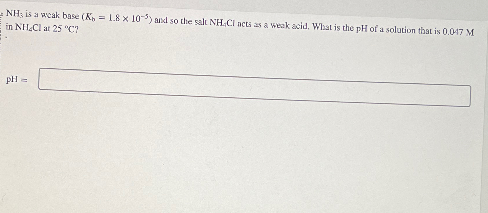 Solved . NH3 ﻿is a weak base )=(1.8×10-5 ﻿and so the salt | Chegg.com