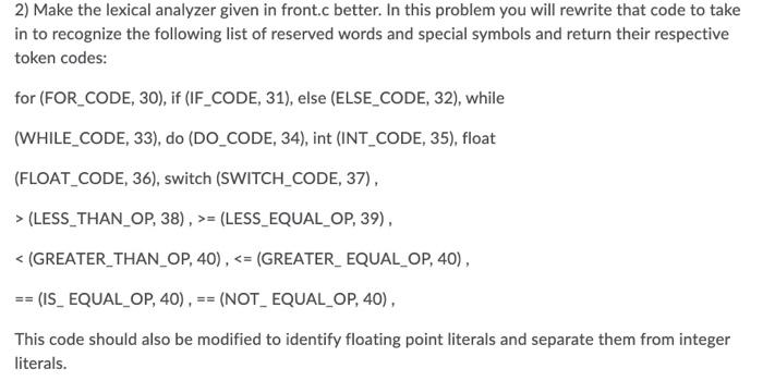 Solved 2) Make the lexical analyzer given in front. better. | Chegg.com