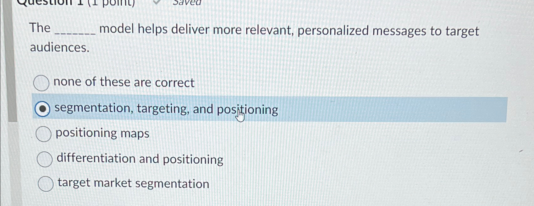 Solved The model helps deliver more relevant, personalized | Chegg.com