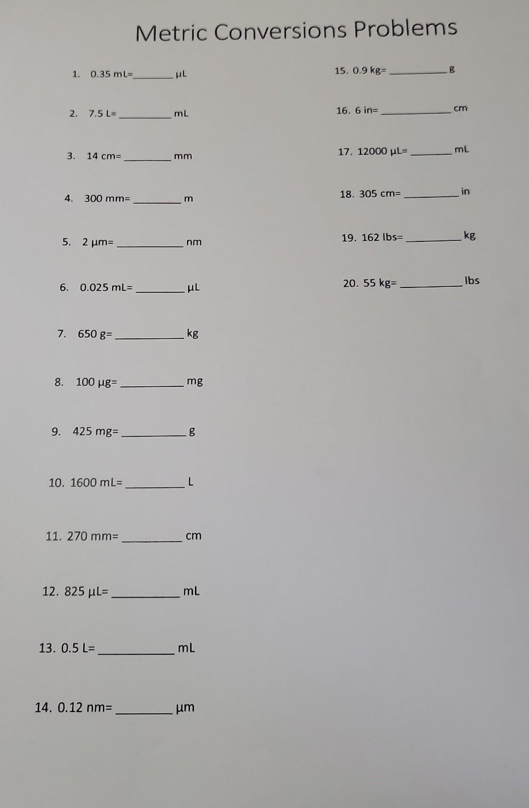 Solved Metric Conversions Problems 1. 0.35 mL= μL 2. 7.5 L= | Chegg.com