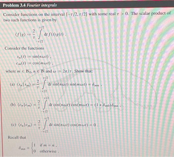 Solved Problem 3.4 Fourier integrals Consider functions on | Chegg.com