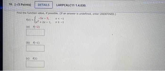 Solved Find each function value, if possible. (If an answer | Chegg.com