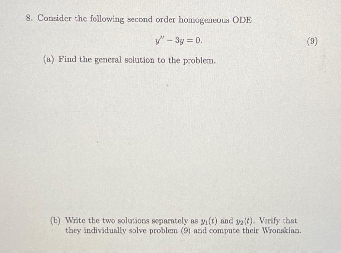 Solved 8. Consider the following second order homogeneous | Chegg.com