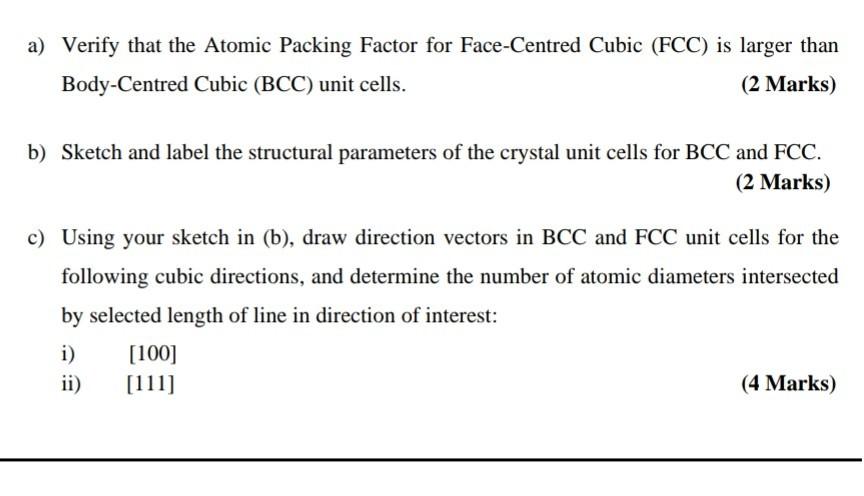Solved a) Verify that the Atomic Packing Factor for | Chegg.com