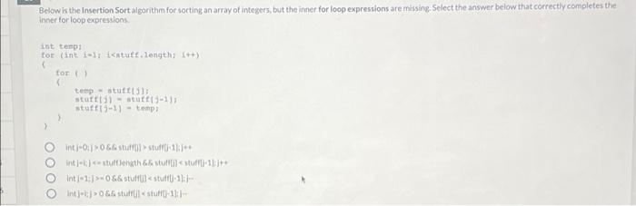Solved Below is the Insertion Sort algorithm for sorting an | Chegg.com