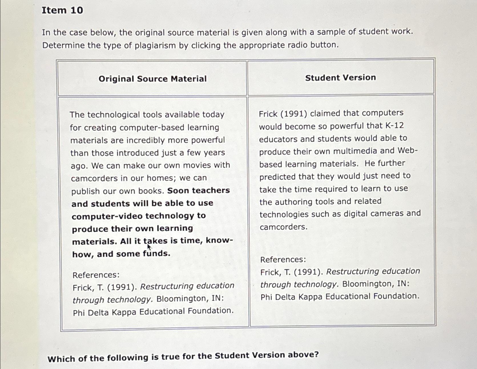 Solved Item 10In the case below, the original source | Chegg.com