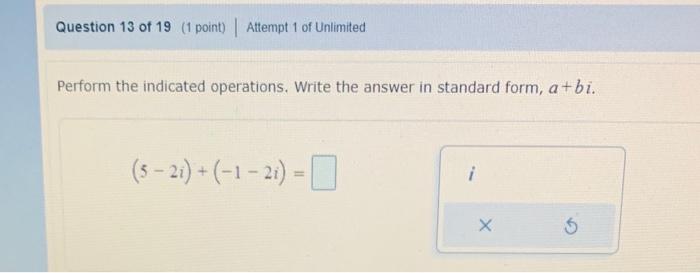 Solved Perform the indicated operations. Write the answer in | Chegg.com