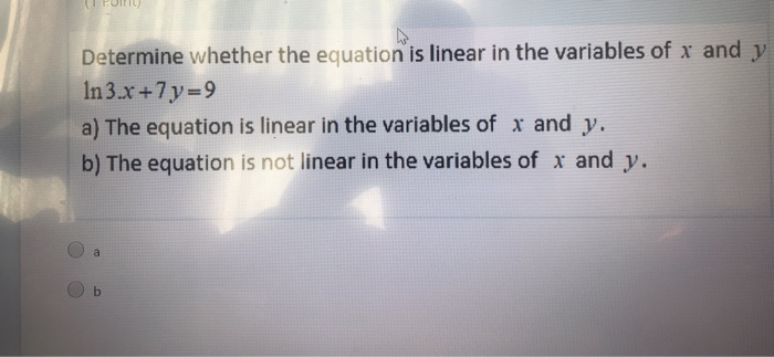 Solved Determine whether the equation is linear in the | Chegg.com