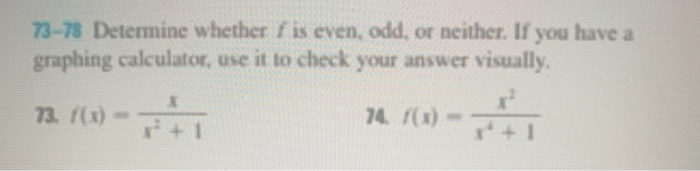 Solved 73-78 Determine whether fis even, odd, or neither. If | Chegg.com