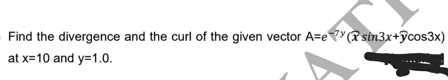 Solved Find the divergence and the curl of the given vector | Chegg.com