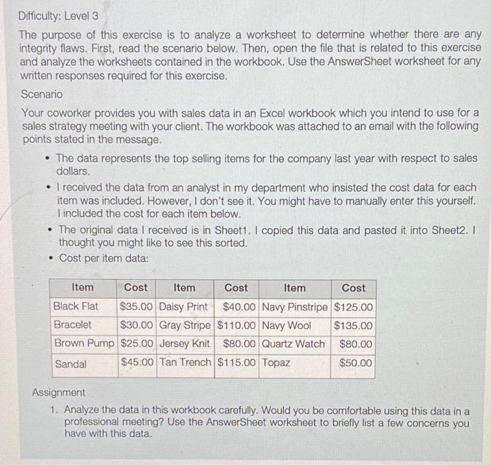 Solved Difficulty: Level 3 The purpose of this exercise is | Chegg.com