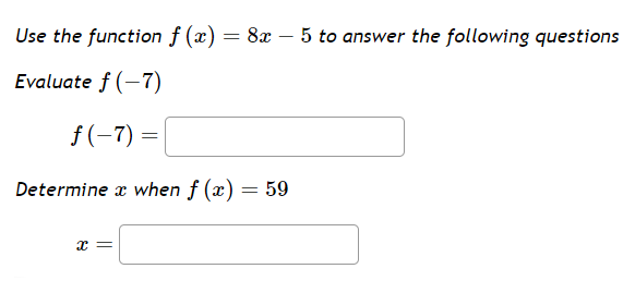 Solved Use the function f(x)=8x-5 ﻿to answer the following | Chegg.com