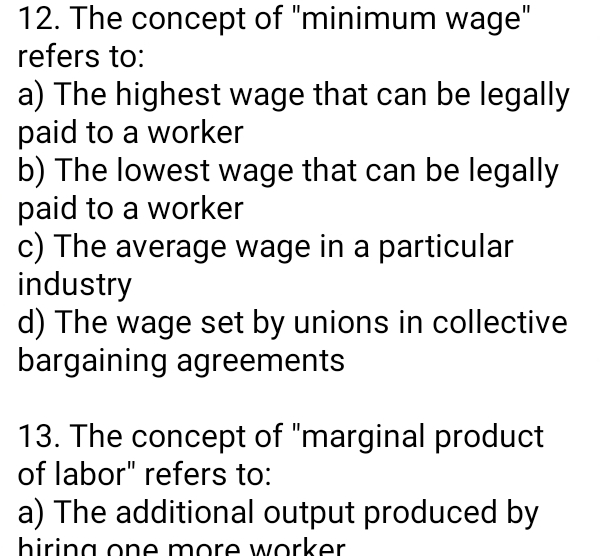 Solved Economics: The concept of "minimum wage" refers to:a) | Chegg.com