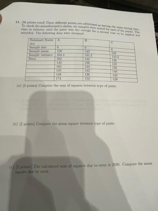 Solved 11. [16 points total] Three different paints are | Chegg.com