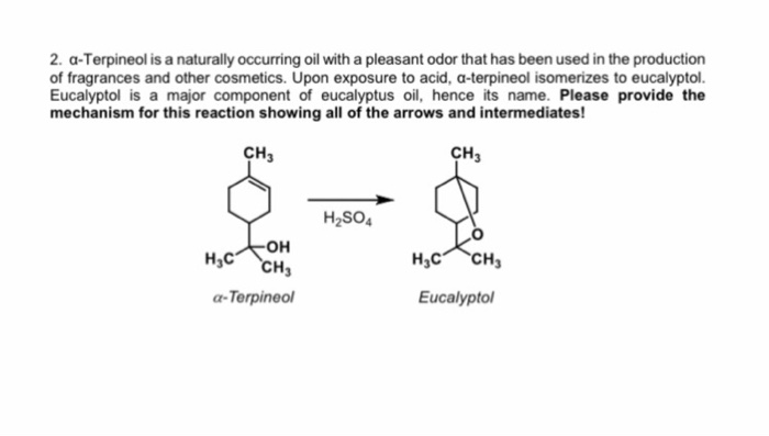 Solved 2. a-Terpineol is a naturally occurring oil with a | Chegg.com