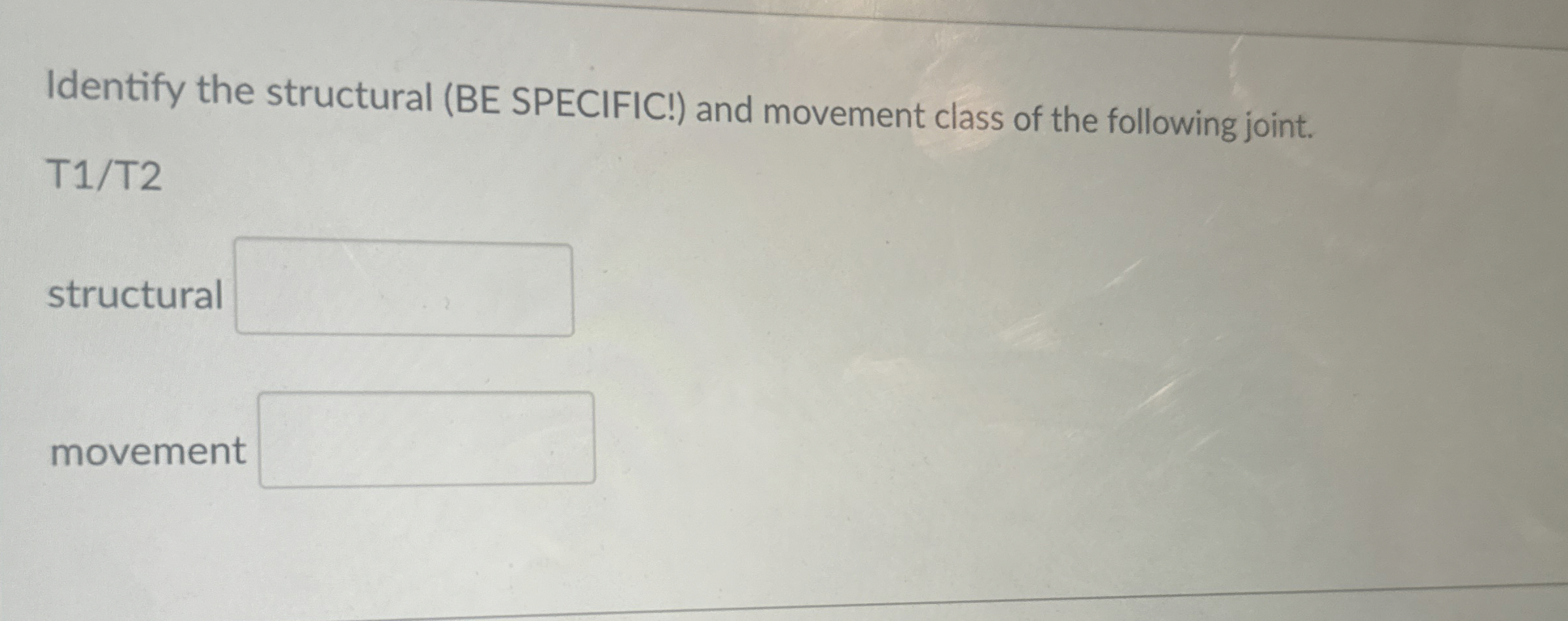 Solved Identify the structural (BE SPECIFIC!) ﻿and movement | Chegg.com
