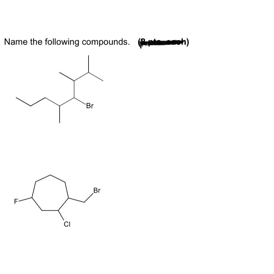 Solved Name the following compounds. | Chegg.com