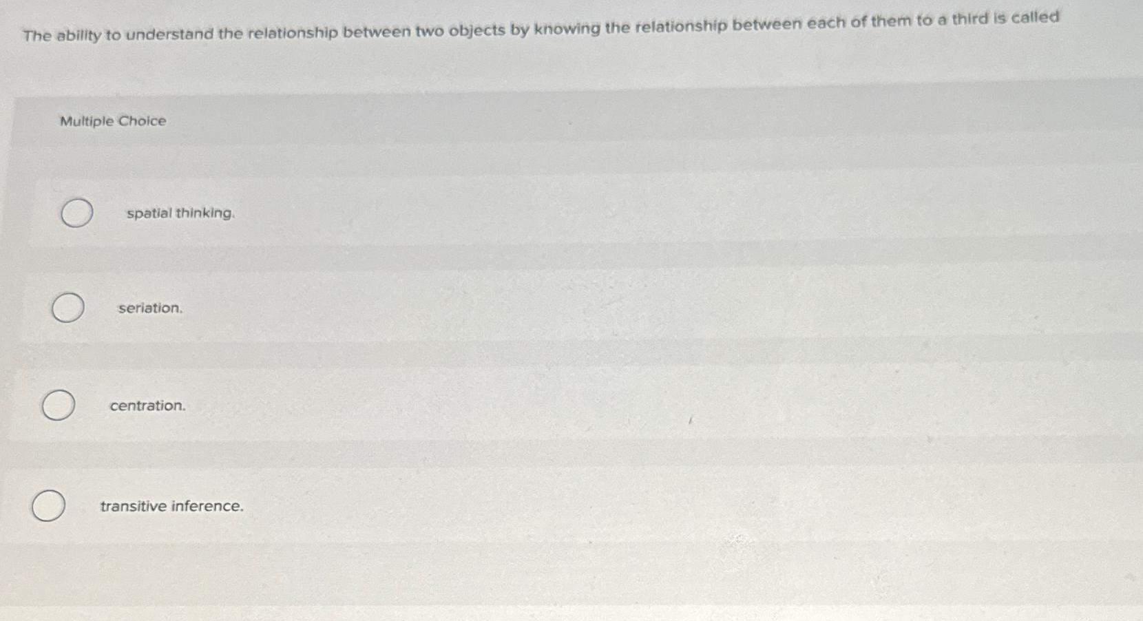 Solved The ability to understand the relationship between | Chegg.com