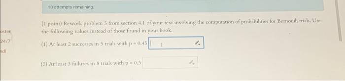 Solved oster 24/7 ndi 10 attempts remaining. (1 point) | Chegg.com
