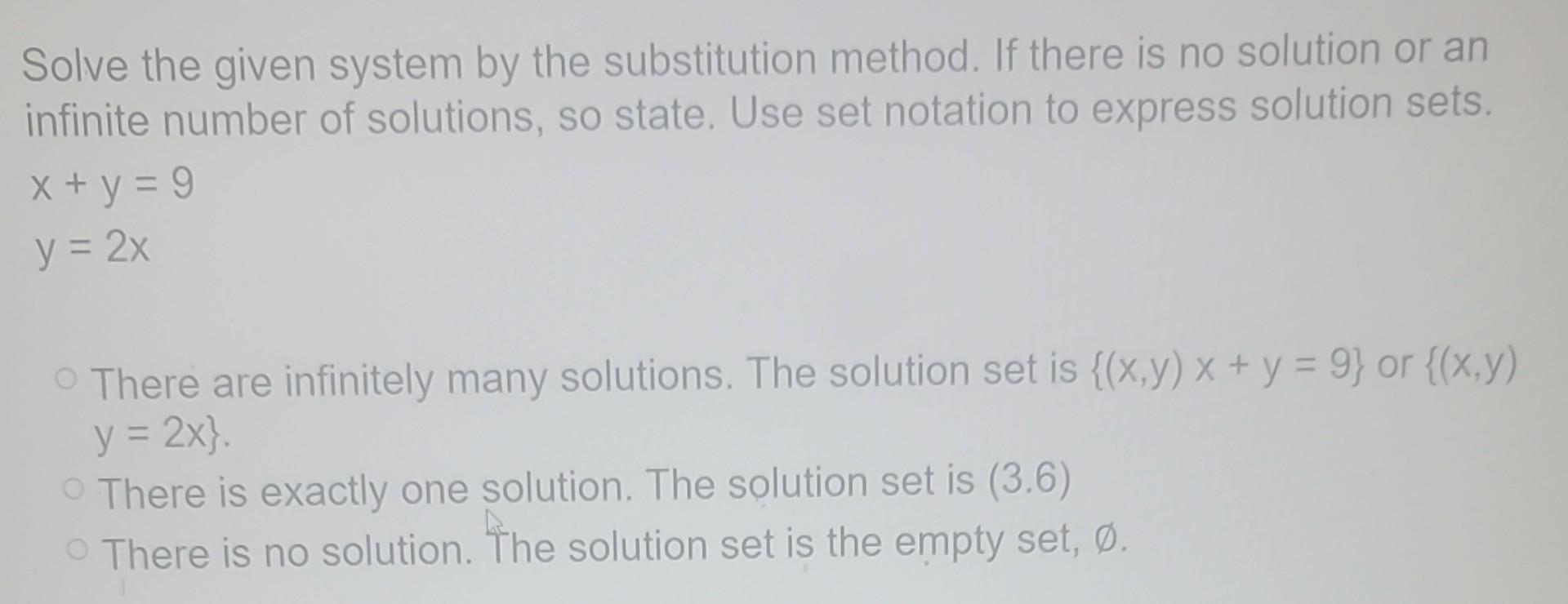 Solved Solve The Given System By The Substitution Method If 1301