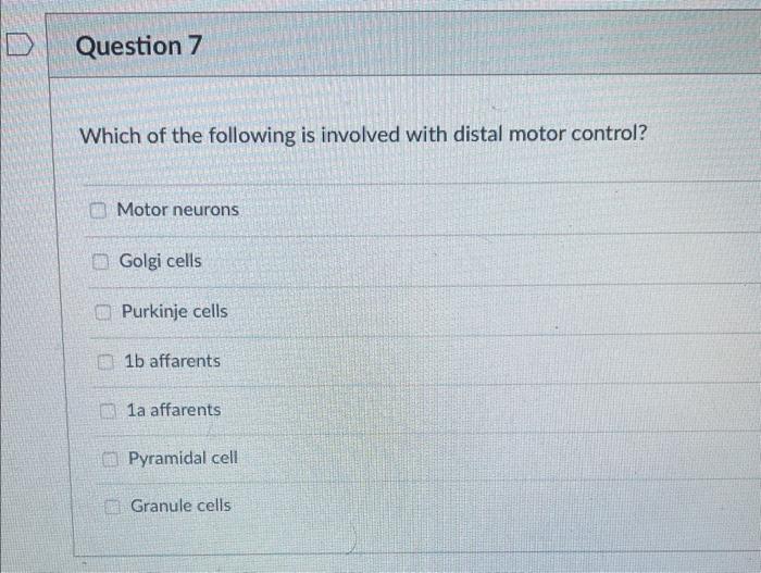 Solved Which of the following is involved with distal motor | Chegg.com